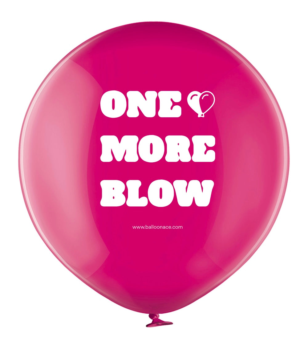 Balloon Ace "One More Blow" logo (Belbal) 17" round crystal balloons