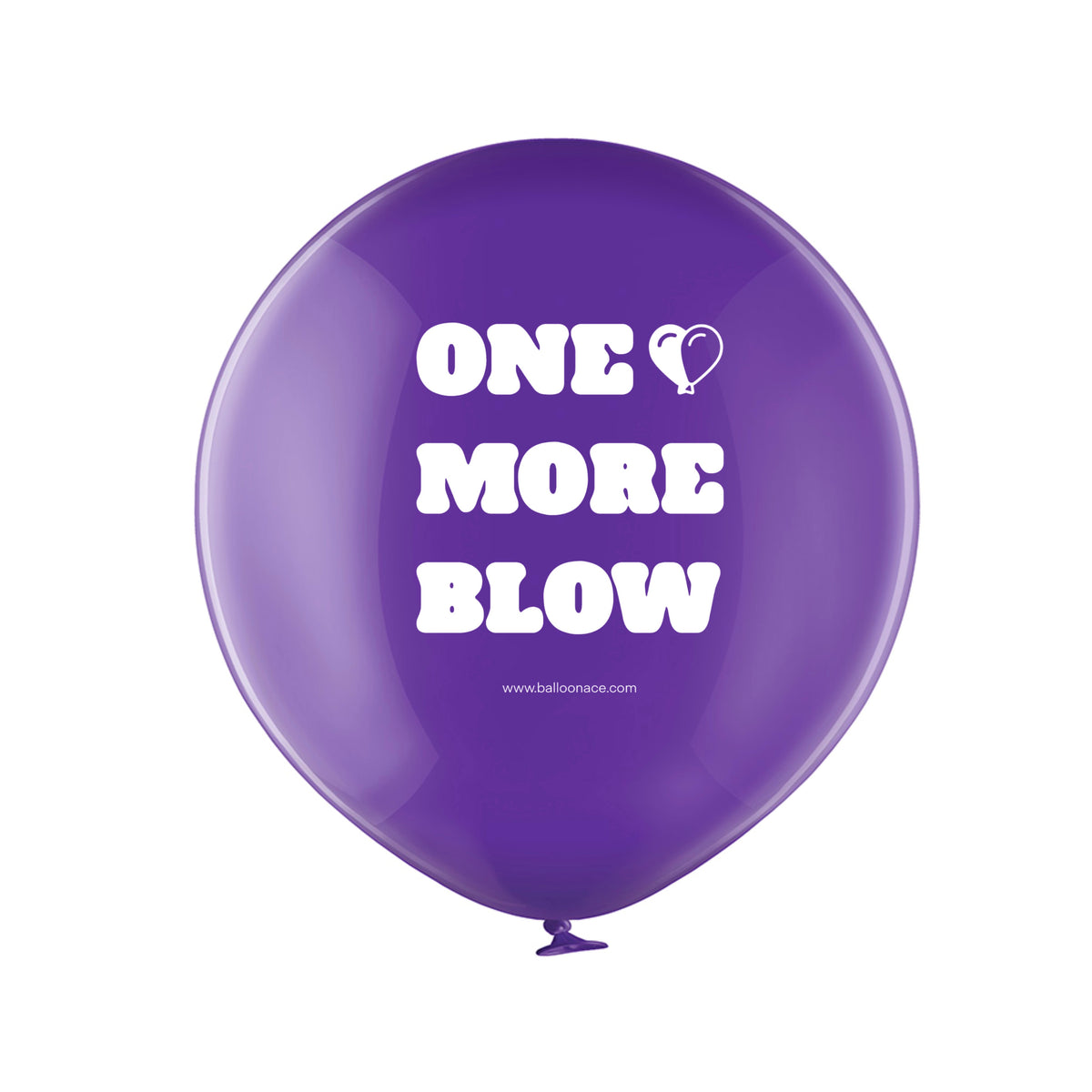 Balloon Ace "One More Blow" logo (Belbal) 17" round crystal balloons